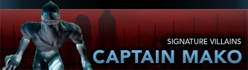 Captain Mako - Paragon Wiki Archive